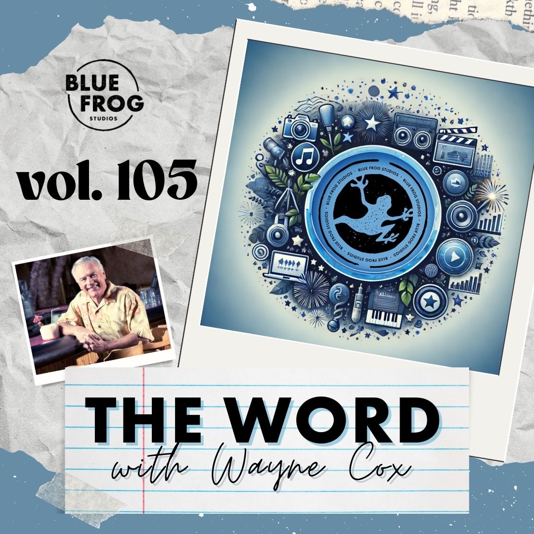 The Word - Vol 105 – Blue Frog Studios